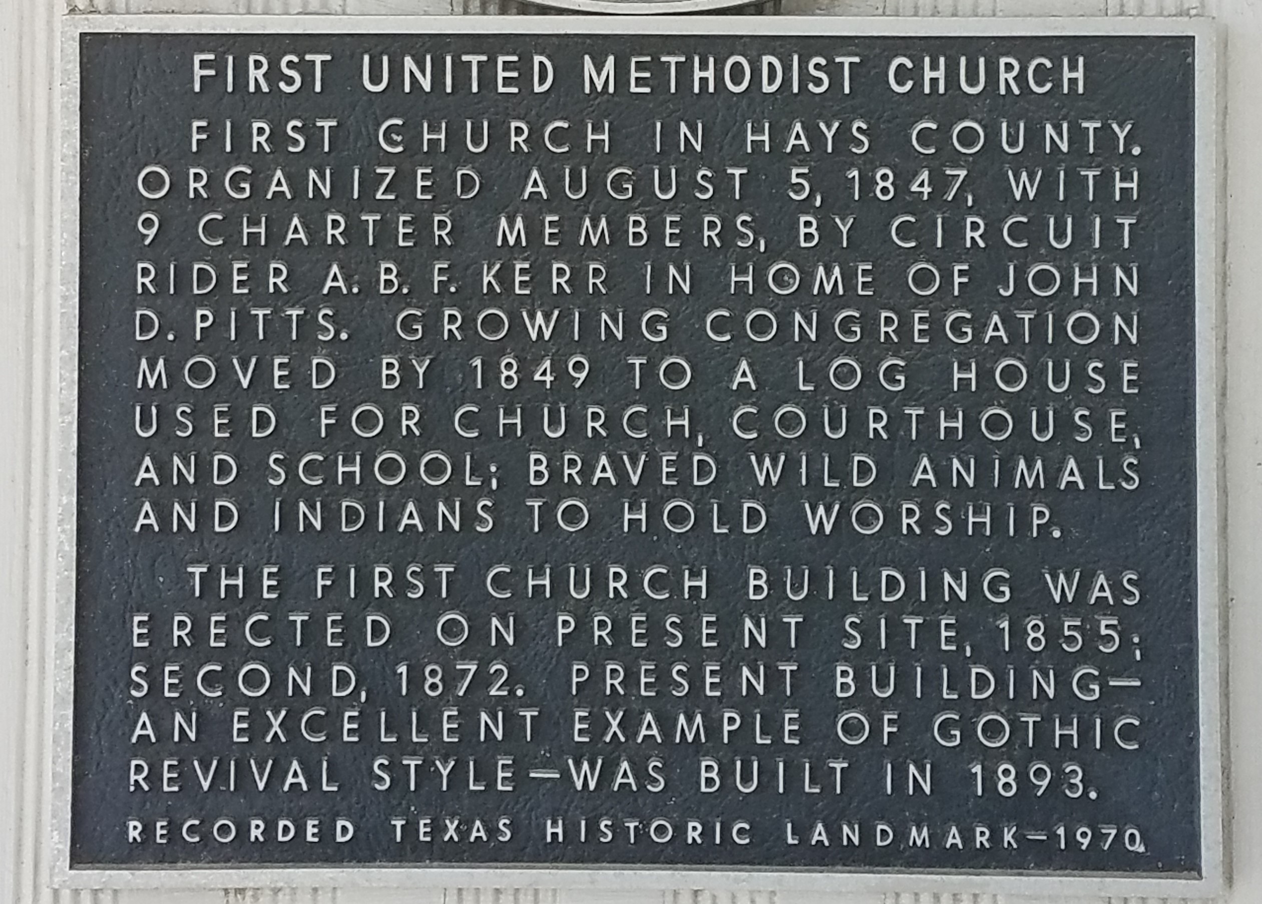 First United Methodist Church Historical Marker. · Texas State University Special Collections ...